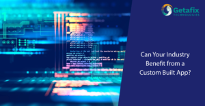 Custom Built App | Custom Software Application