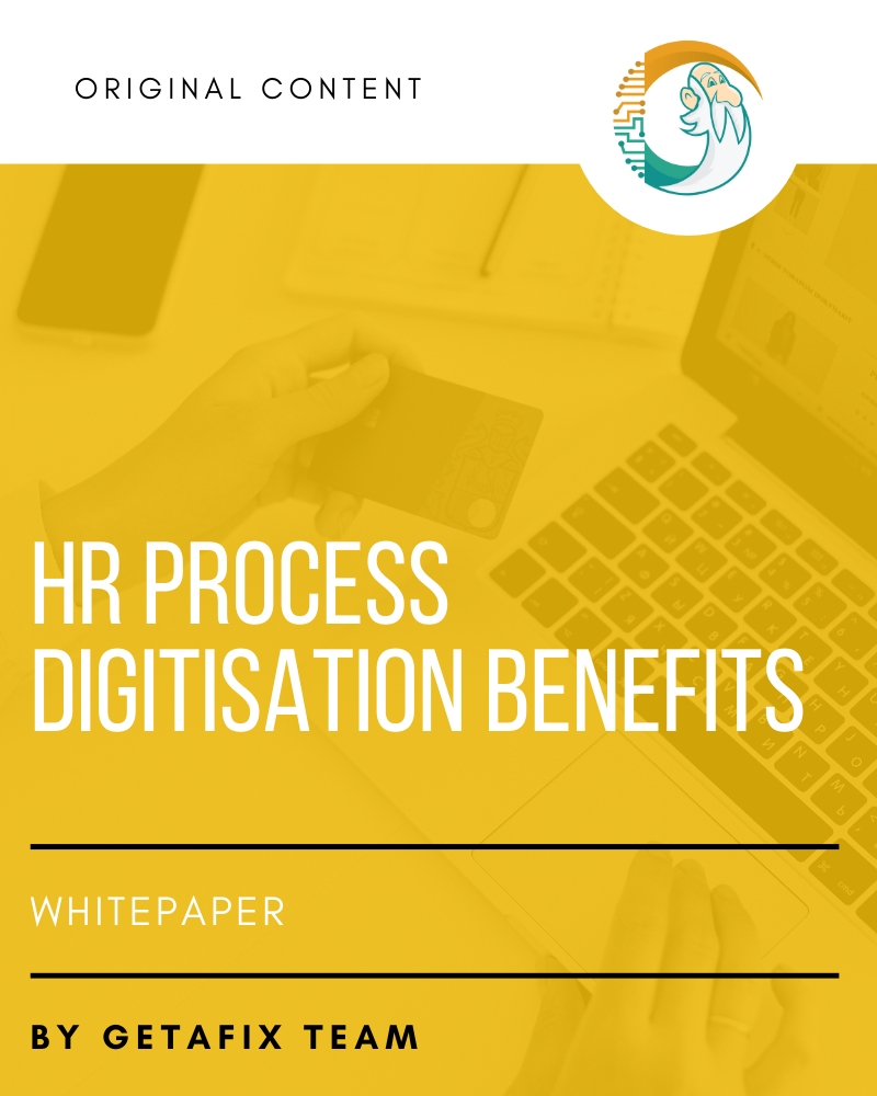 HR Processes Digitisation Benefits | Getafix Technologies